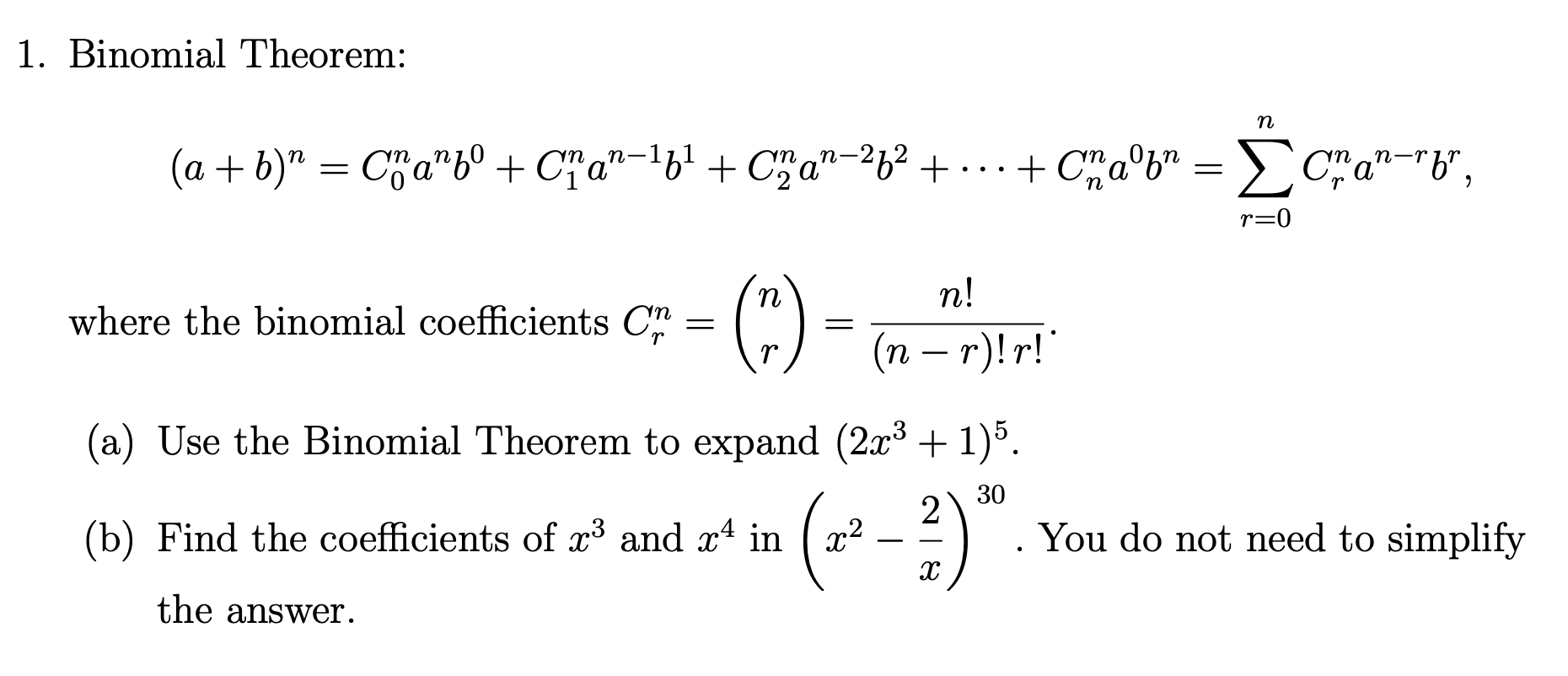 Solved 1. Binomial Theorem: n n - (a + b)" = Cma”bº + | Chegg.com