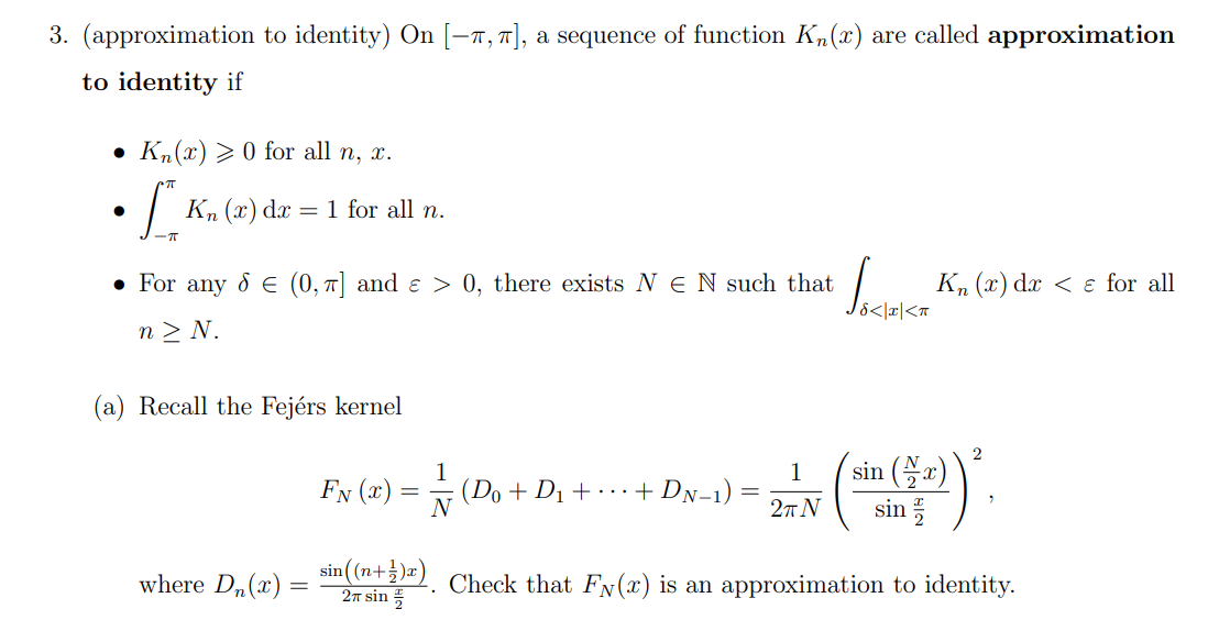 Solved 3 Approximation To Identity On [−π π] A Sequence