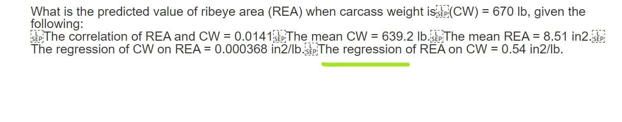 Solved What is the predicted value of ribeye area (REA) when | Chegg.com