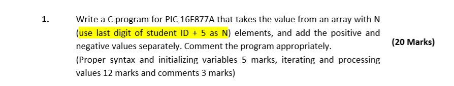 Solved 1 Write A C Program For Pic 16f877a That Takes The