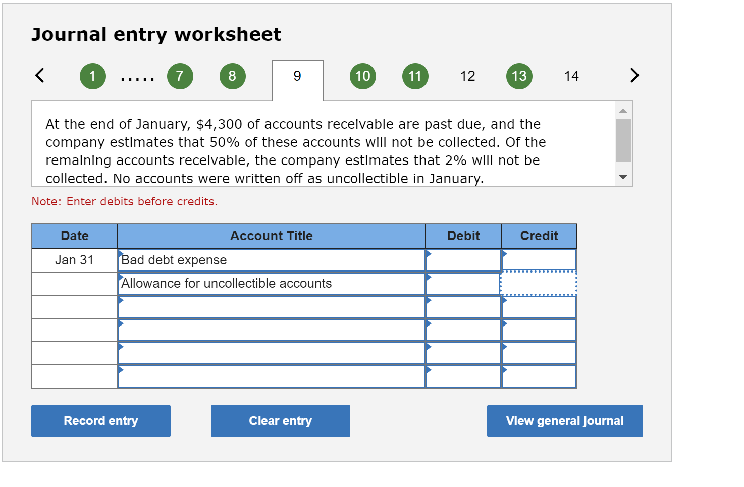 Solved Journal Entry Worksheet 1 7 9 10 11 13 14 At The End Chegg Solved Journal Entry Worksheet 1 7 9 10 11 13 14 At The End Chegg