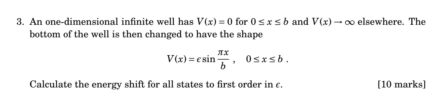 Solved 3. An one-dimensional infinite well has V(x) = 0 for | Chegg.com