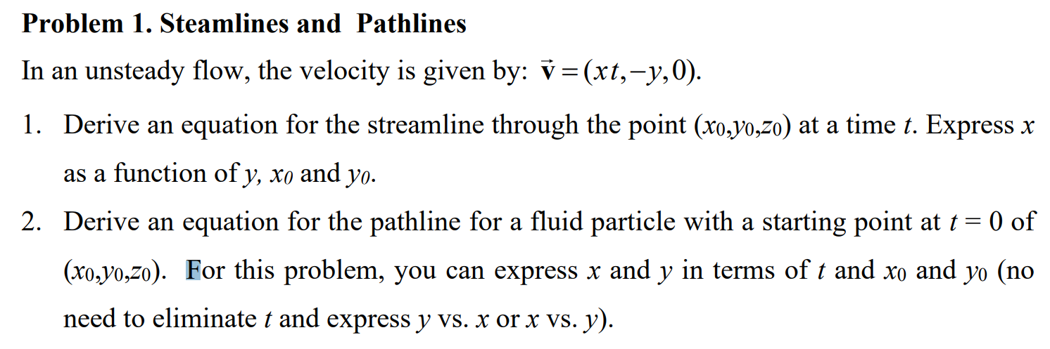 Solved Problem 1. Steamlines and Pathlines In an unsteady | Chegg.com