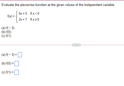 Solved Evaluate the piecewise function at the given values | Chegg.com