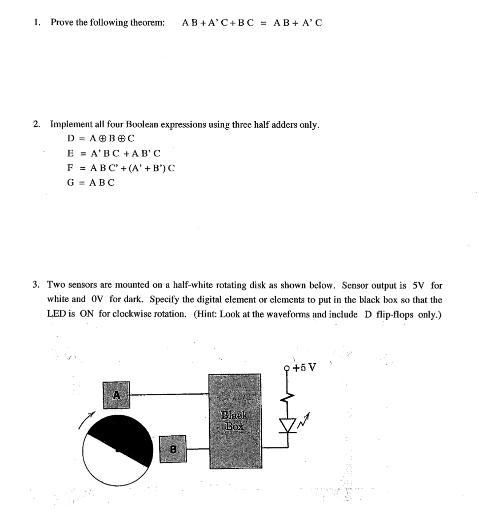 Solved 1. Prove the following theorem: AB+A'C+BC = AB + A'C | Chegg.com