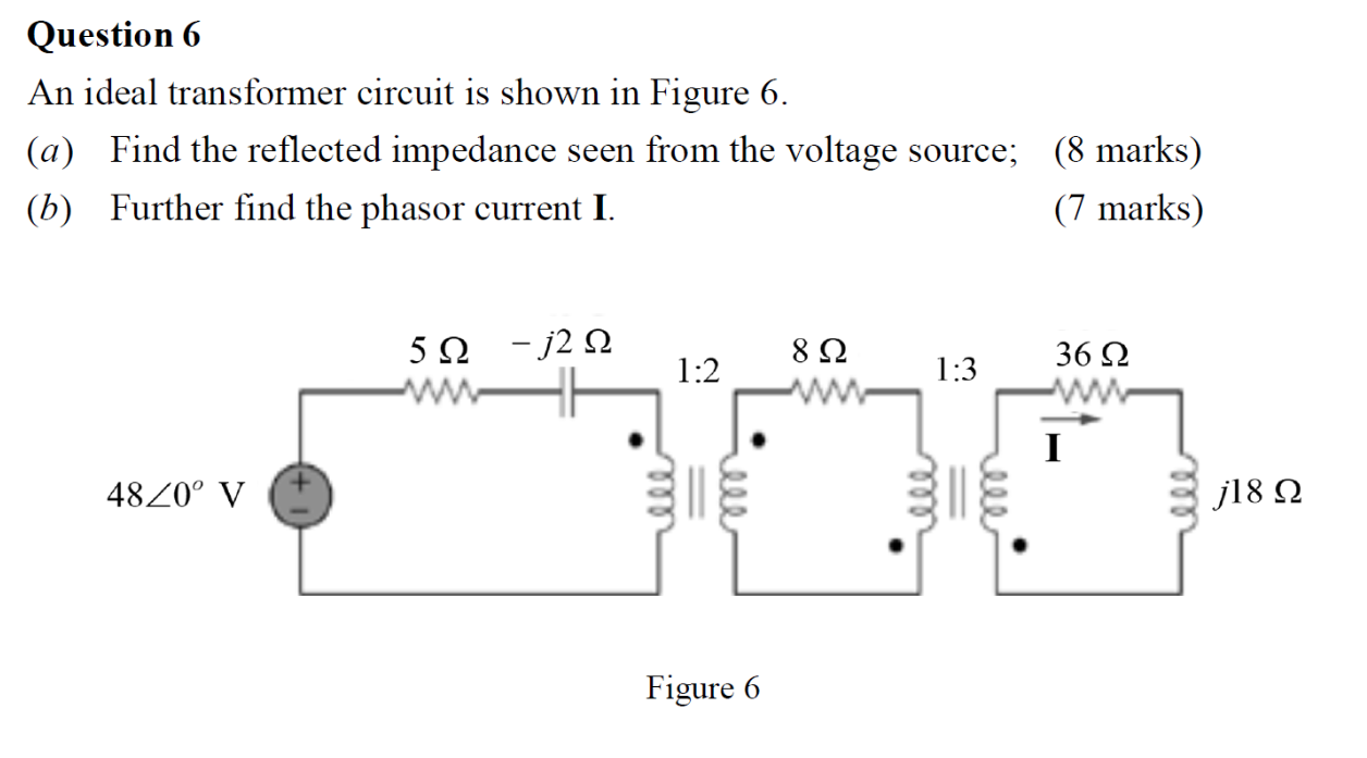Solved Question 6 An ideal transformer circuit is shown in | Chegg.com