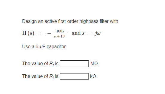 Solved Design an active first-order highpass filter with | Chegg.com