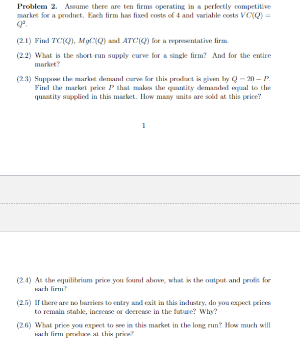Solved Problem 2. Assume there are ten firms operating in a | Chegg.com