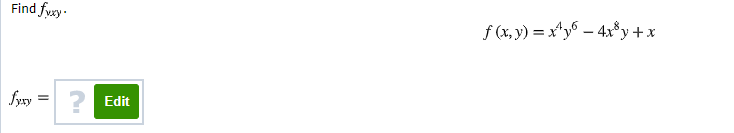 Solved Find fyxy f (x,y) = x^y - 4x®y + x уху = ? Edit | Chegg.com