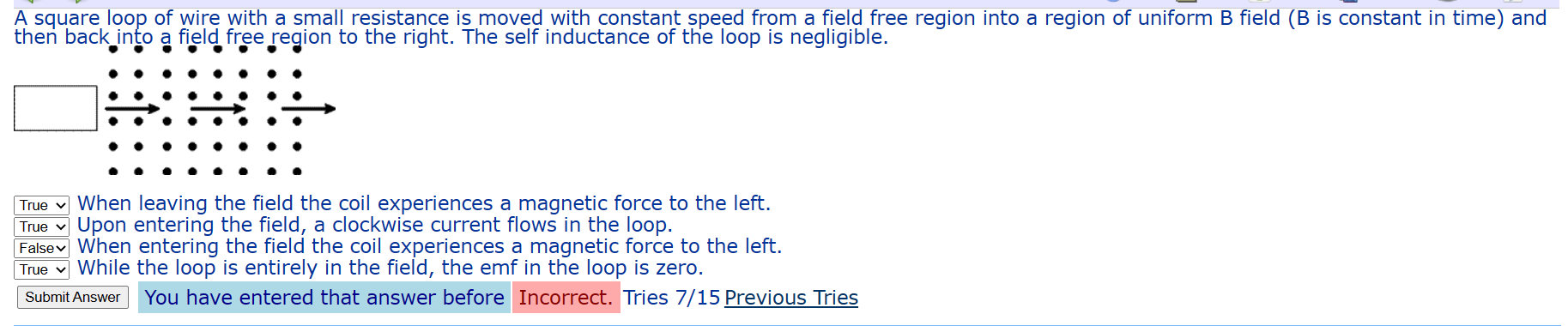 Solved A square loop of wire with a small resistance is | Chegg.com