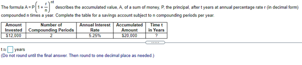 Solved The formula A=P describes the accumulated value, A, | Chegg.com