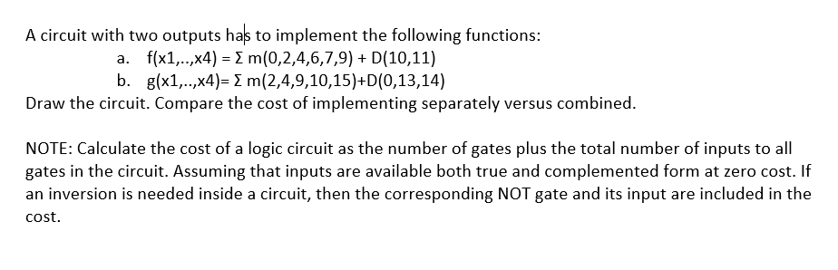 Solved A circuit with two outputs has to implement the | Chegg.com