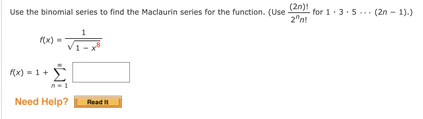 Solved Use the binomial series to find the Maclaurin series | Chegg.com