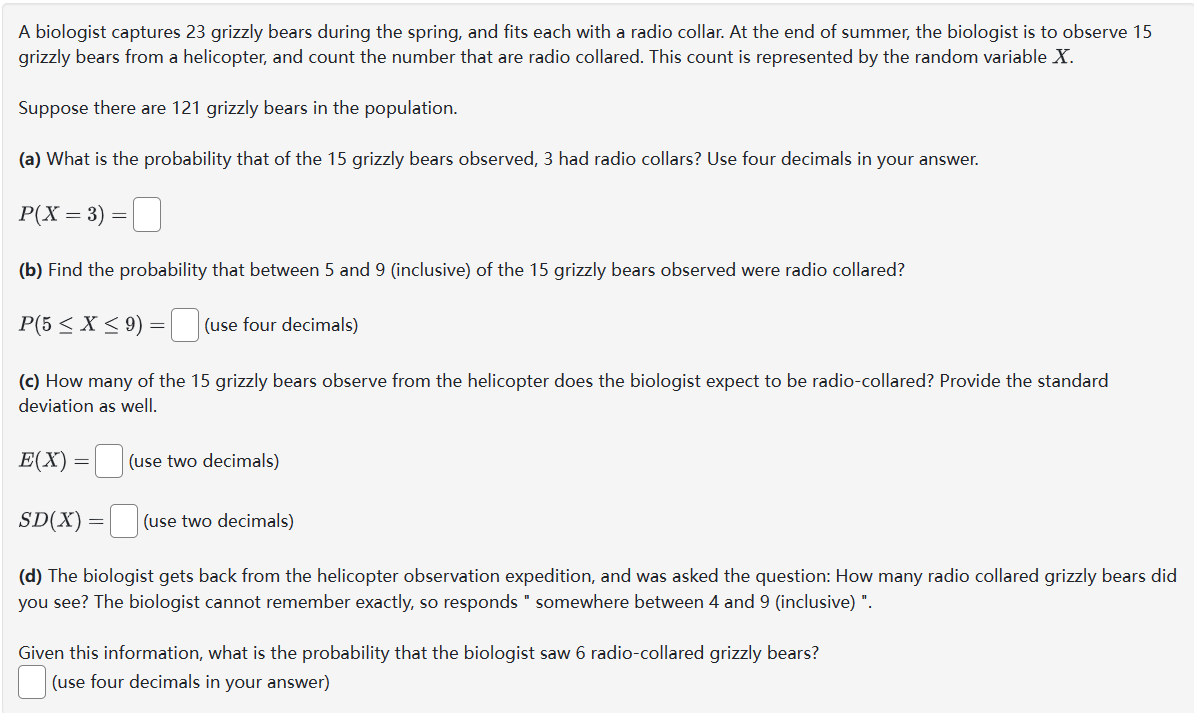 Solved A biologist captures 23 ﻿grizzly bears during the | Chegg.com