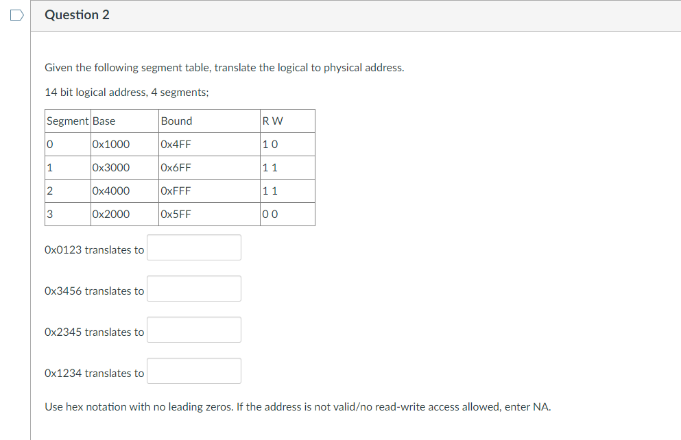 Solved Question 2 Given the following segment table, | Chegg.com