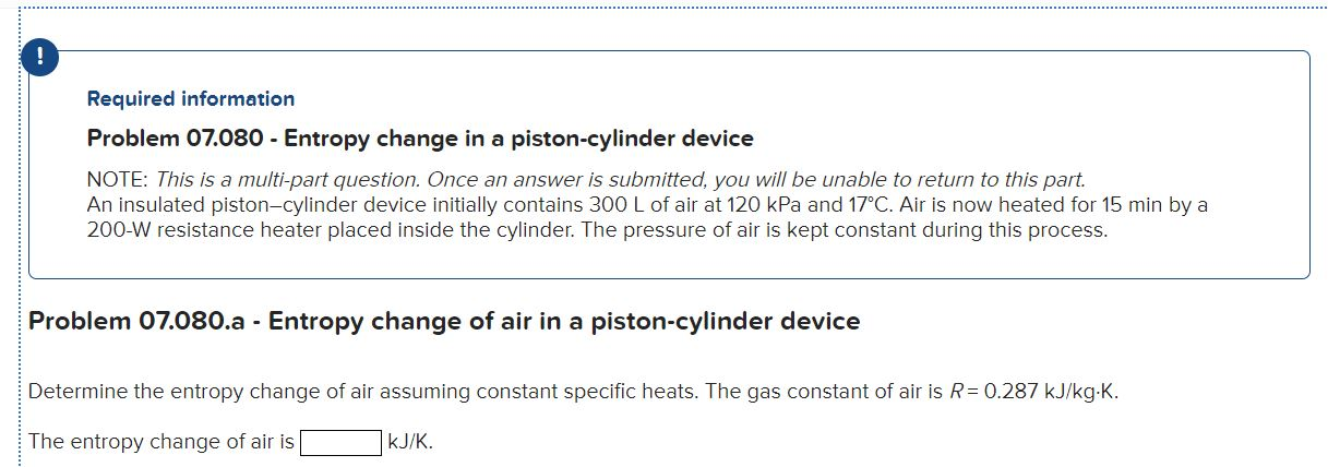 Solved Required information Problem 07.080 - Entropy change | Chegg.com