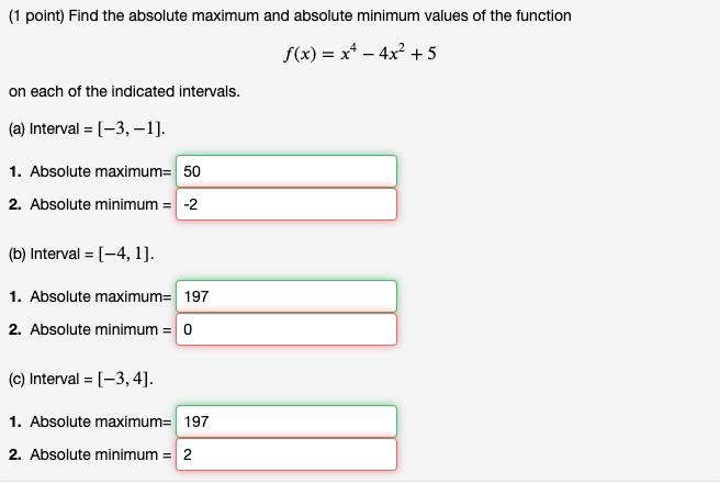 Solved (1 ﻿point) ﻿Find the absolute maximum and absolute | Chegg.com