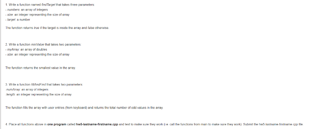 Solved 1. Write a function named findTarget that takes three | Chegg.com