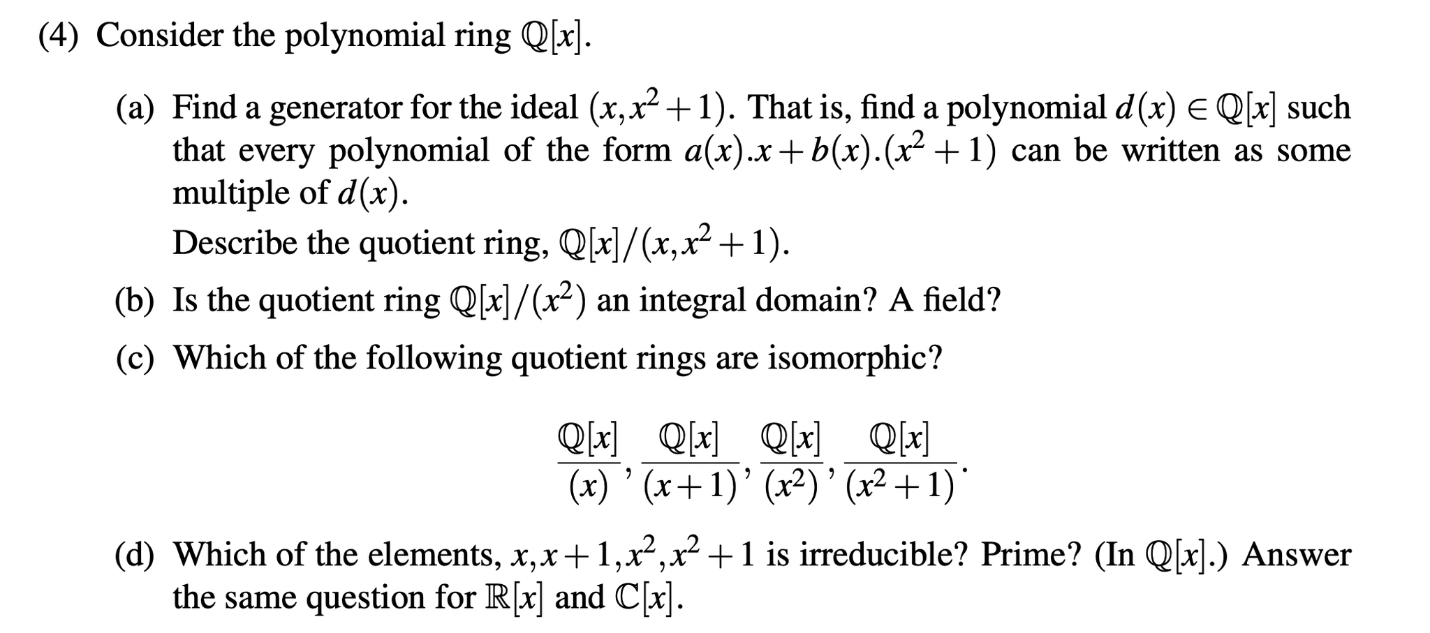 Solved Consider the polynomial ring Q[x]. (a) Find a | Chegg.com