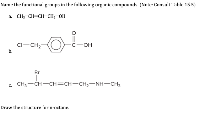 Solved Name the functional groups in the following organic | Chegg.com