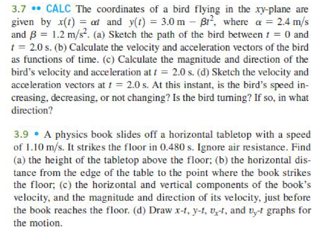 Solved 3.7 CALC The coordinates of a bird flying in the | Chegg.com