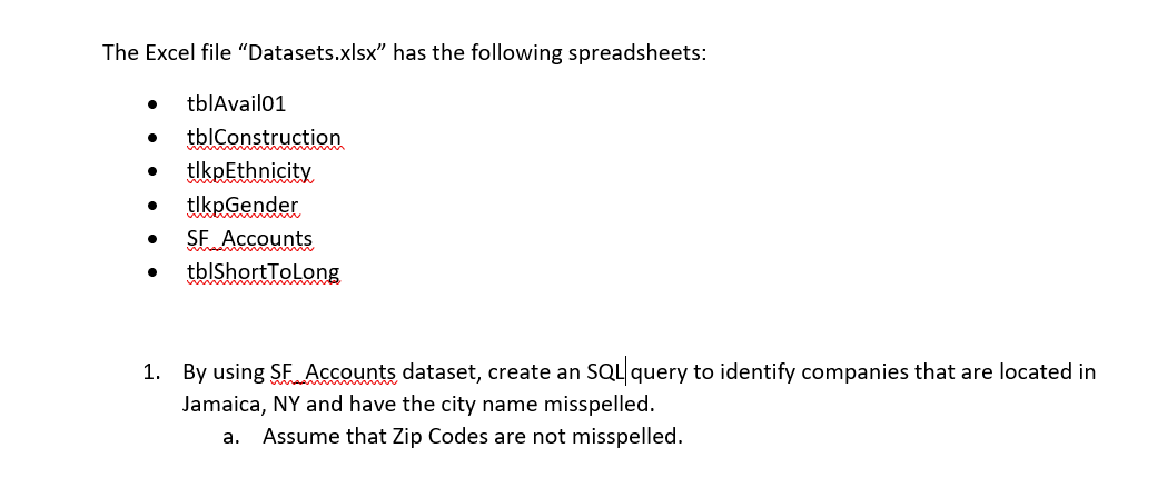 Solved The Excel file "Datasets.xlsx" has the following | Chegg.com