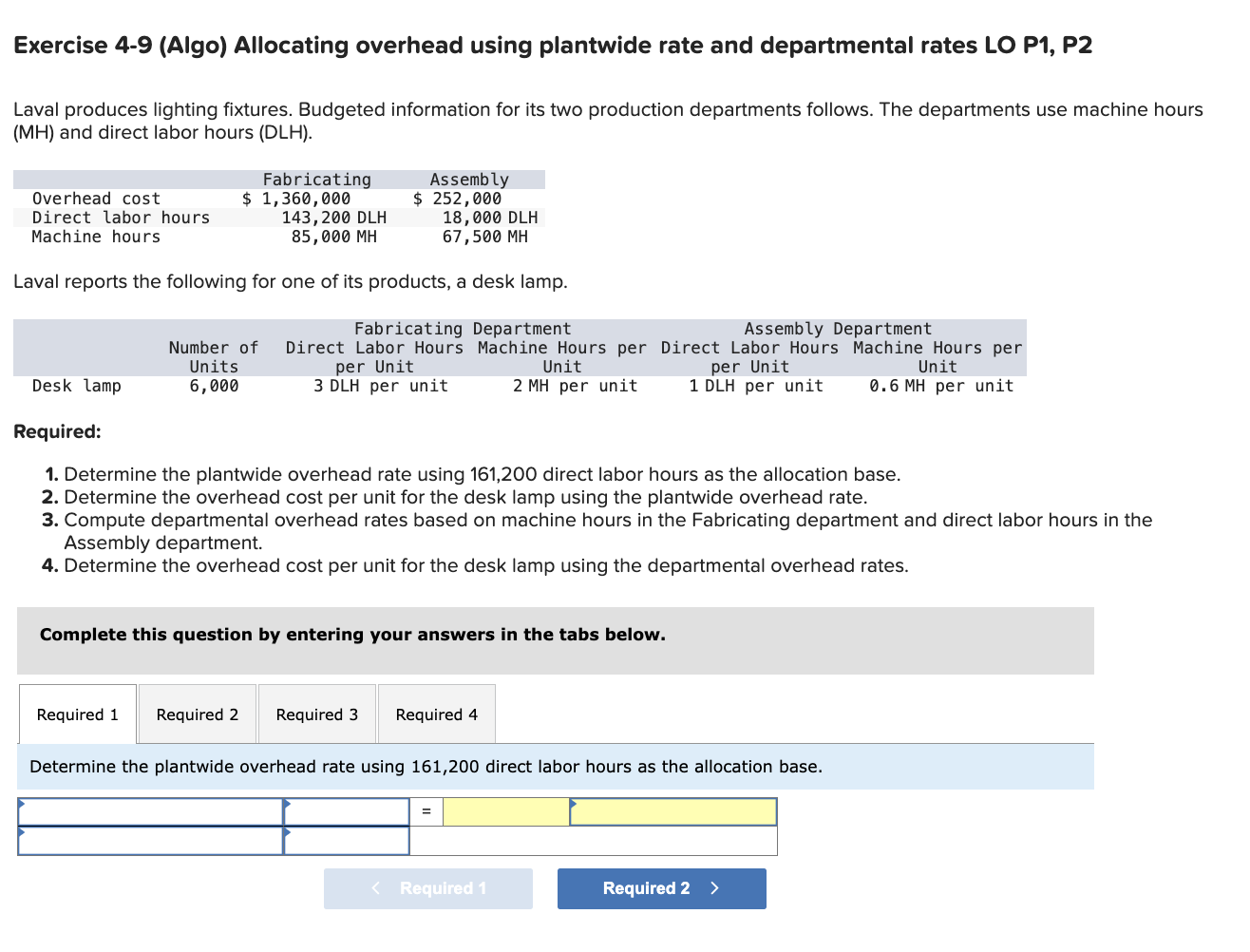 Solved Give me an example of Exercise 4-9 (Algo) ﻿Allocating | Chegg.com