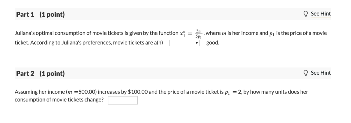 Solved Juliana's optimal consumption of movie tickets is | Chegg.com