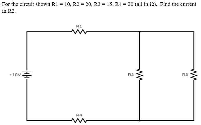 Solved For the circuit shown R1 = 10, R2 = 20, R3 = 15, R4 = | Chegg.com
