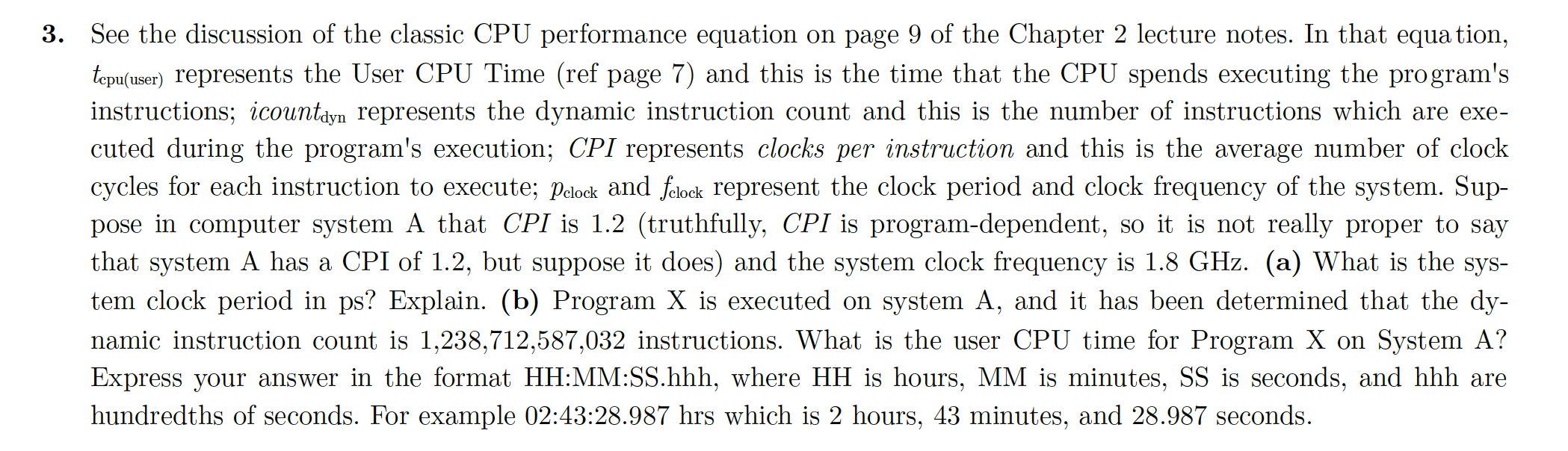 Solved 3. See the discussion of the classic CPU performance | Chegg.com