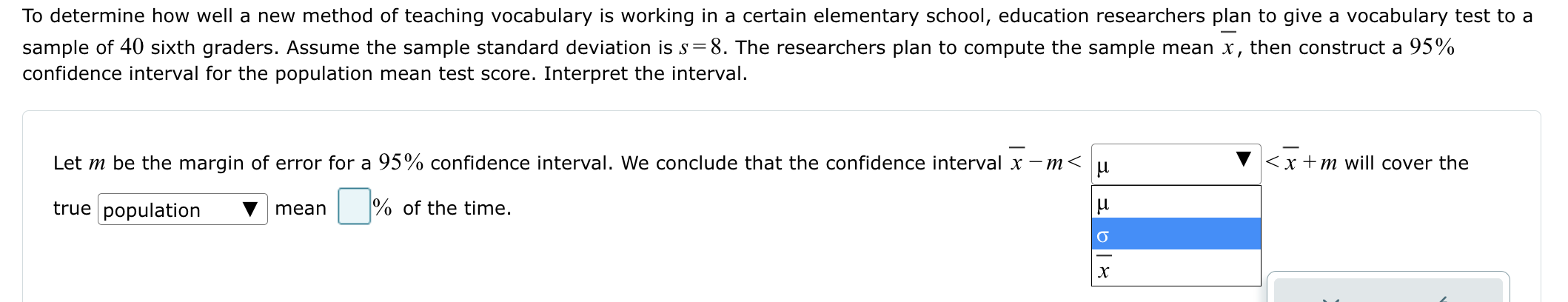 Solved To determine how well a new method of teaching | Chegg.com