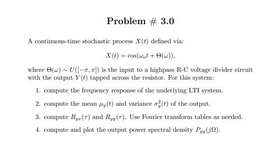Solved Problem 3 0 A Continuous Time Stochastic Process
