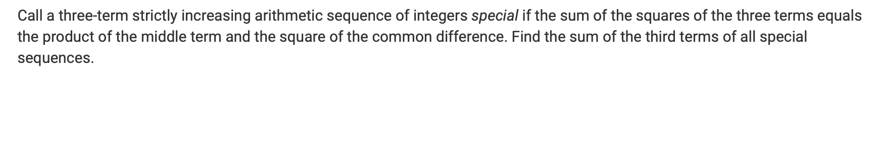 Solved Call a three-term strictly increasing arithmetic | Chegg.com