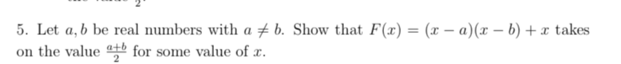 Solved Let a,b ﻿be real numbers with a≠b. ﻿Show that | Chegg.com