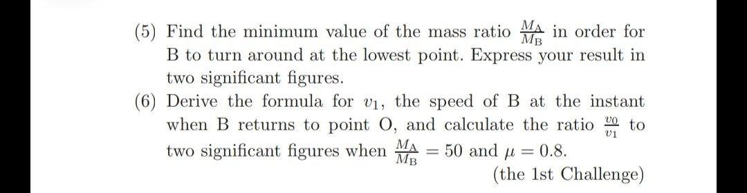 Find the minimum value of the mass ratio MA in order | Chegg.com