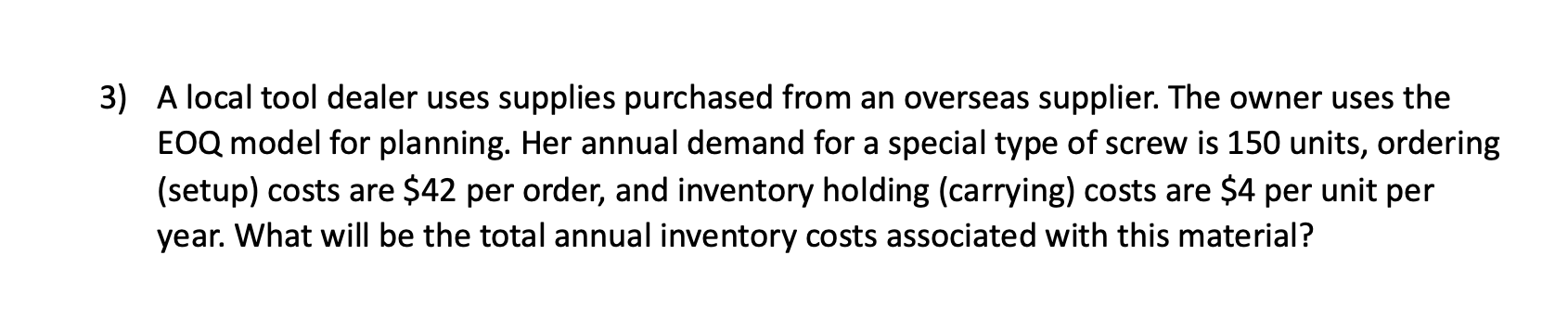 Solved A local tool dealer uses supplies purchased from an | Chegg.com