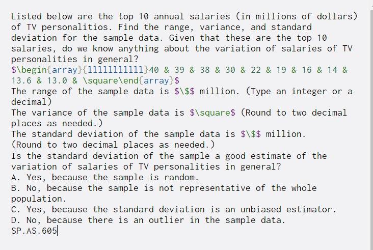 Solved Listed below are the top 10 annual salaries (in | Chegg.com