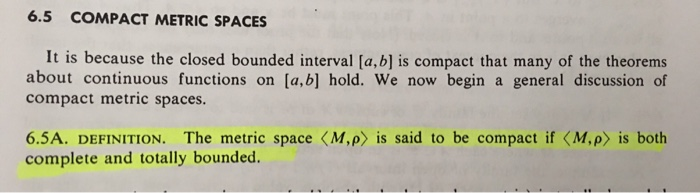 Solved 6.5 COMPACT METRIC SPACES It is because the closed | Chegg.com