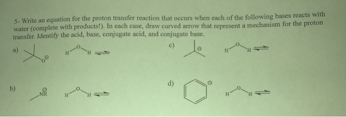 Solved S Write An Equation For The Proton Transfer Reaction