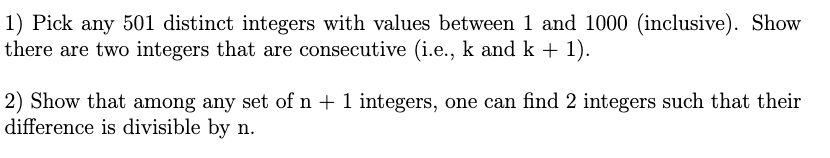 Solved 1. Pick any 501 distinct integers with values between | Chegg.com
