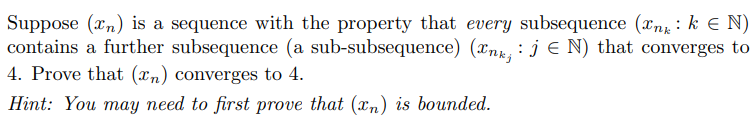 Solved Suppose (xn) is a sequence with the property that | Chegg.com