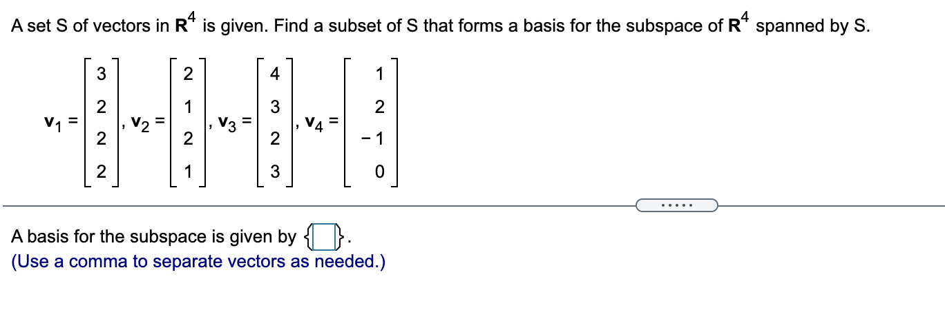 Solved A set S of vectors in R4 is given. Find a subset of S | Chegg.com