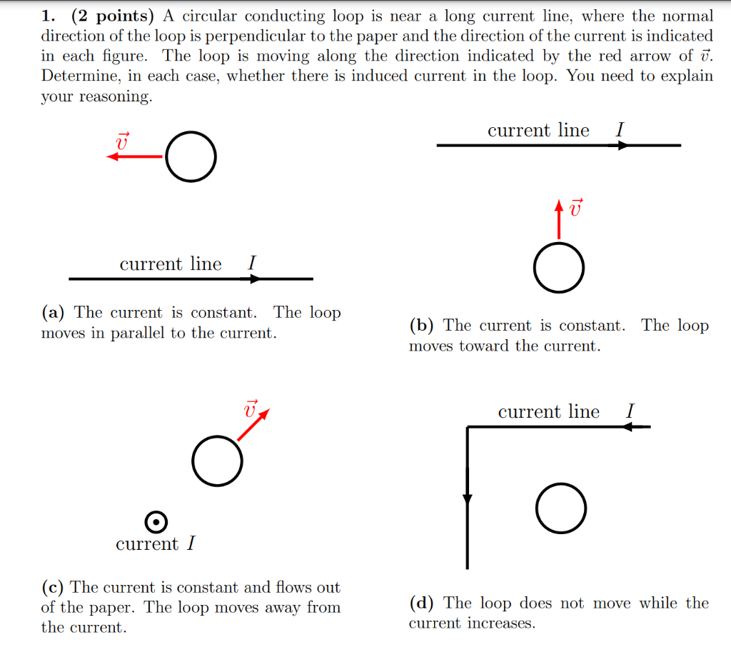 Solved 1. (2 points) A circular conducting loop is near a | Chegg.com
