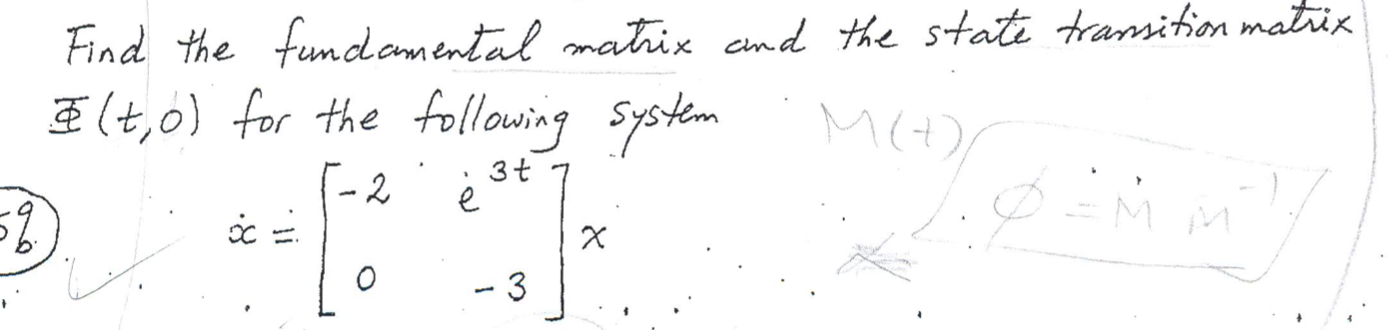 Solved Find The Fundamental Matrix And The State Transition