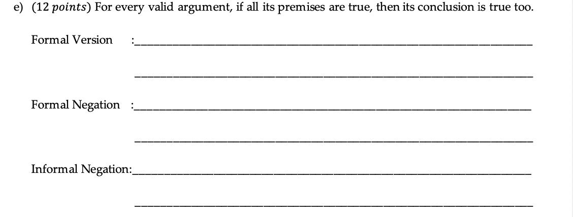 Solved (12 points) For every valid argument, if all its | Chegg.com