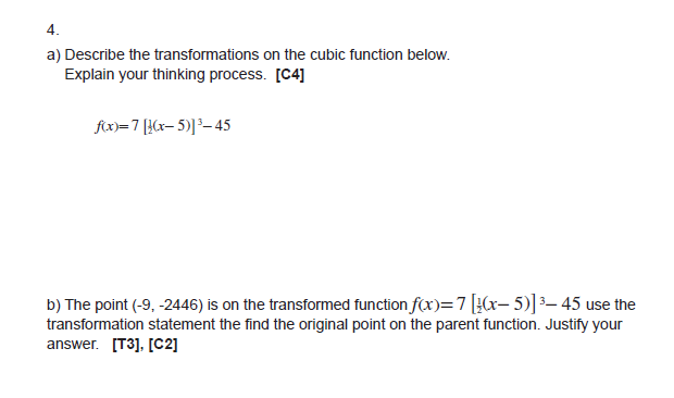 Solved 4. a) Describe the transformations on the cubic | Chegg.com