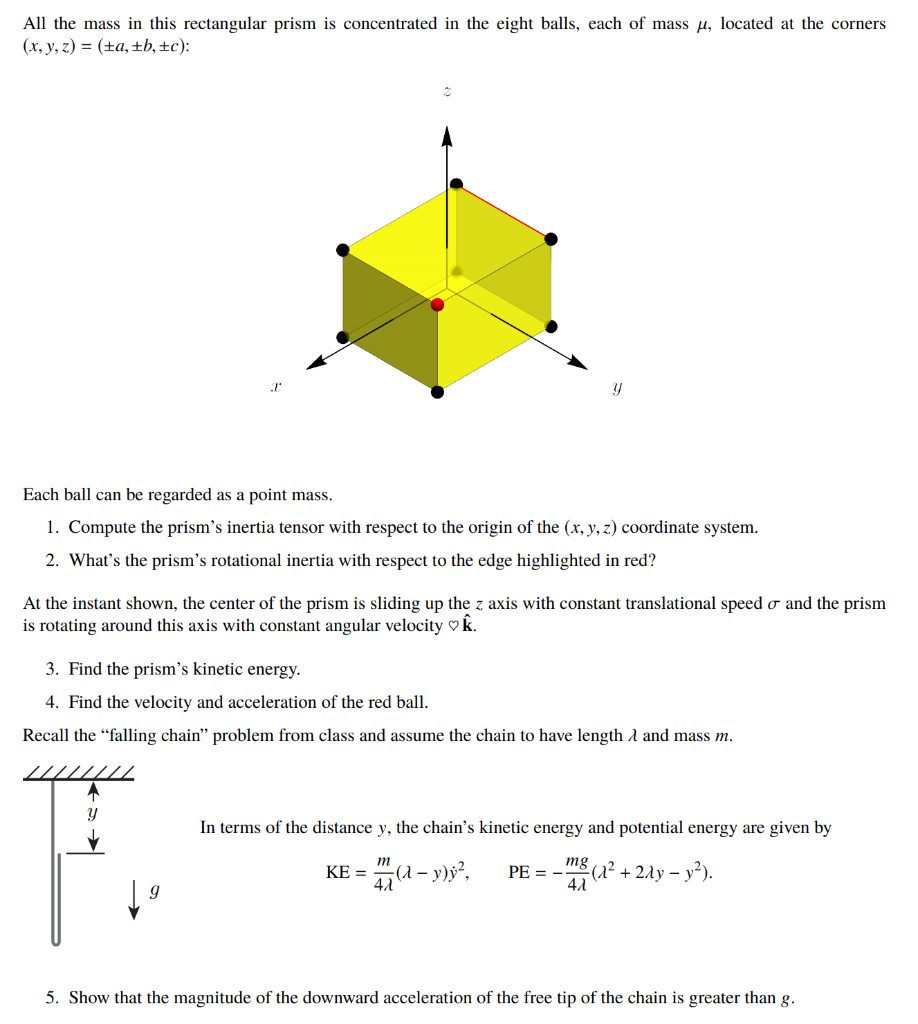 Solved All the mass in this rectangular prism is | Chegg.com