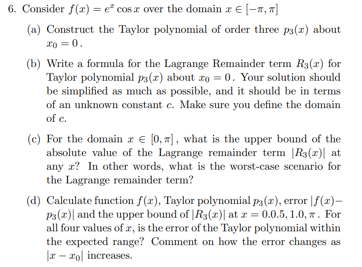 Solved Consider f(x)=excosx over the domain x∈[−π,π] (a) | Chegg.com
