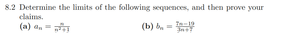 Solved 8.2 Determine the limits of the following sequences, | Chegg.com