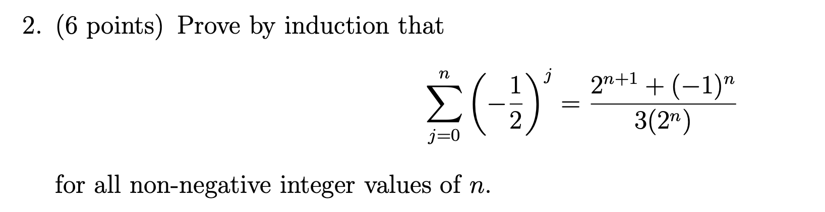 Solved (6 ﻿points) ﻿Prove by ﻿induction | Chegg.com